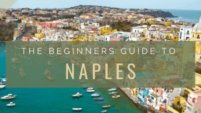 The Beginner's Guide to Naples - The Discovery Compass